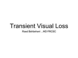 Transient visual loss | PPTX