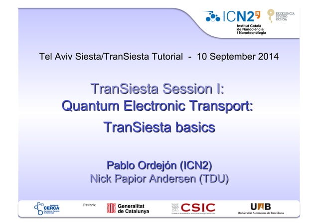 Quantum Electronic Transport : TranSiesta | PPT
