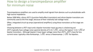 How to design a noise-optimized transimpedance amplifier (photodetector, photodiode) amplifier ...