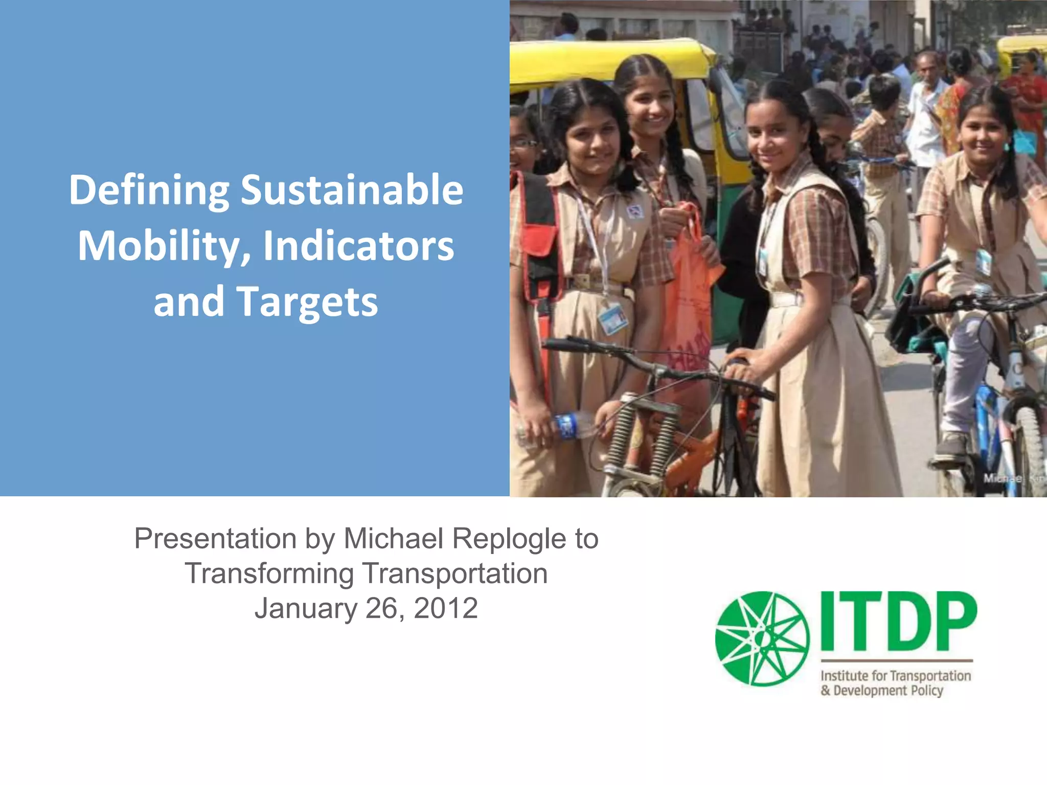 Defining Sustainable Mobility, Indicators and Targets | PPT Defining Sustainable Mobility, Indicators and Targets | PPT