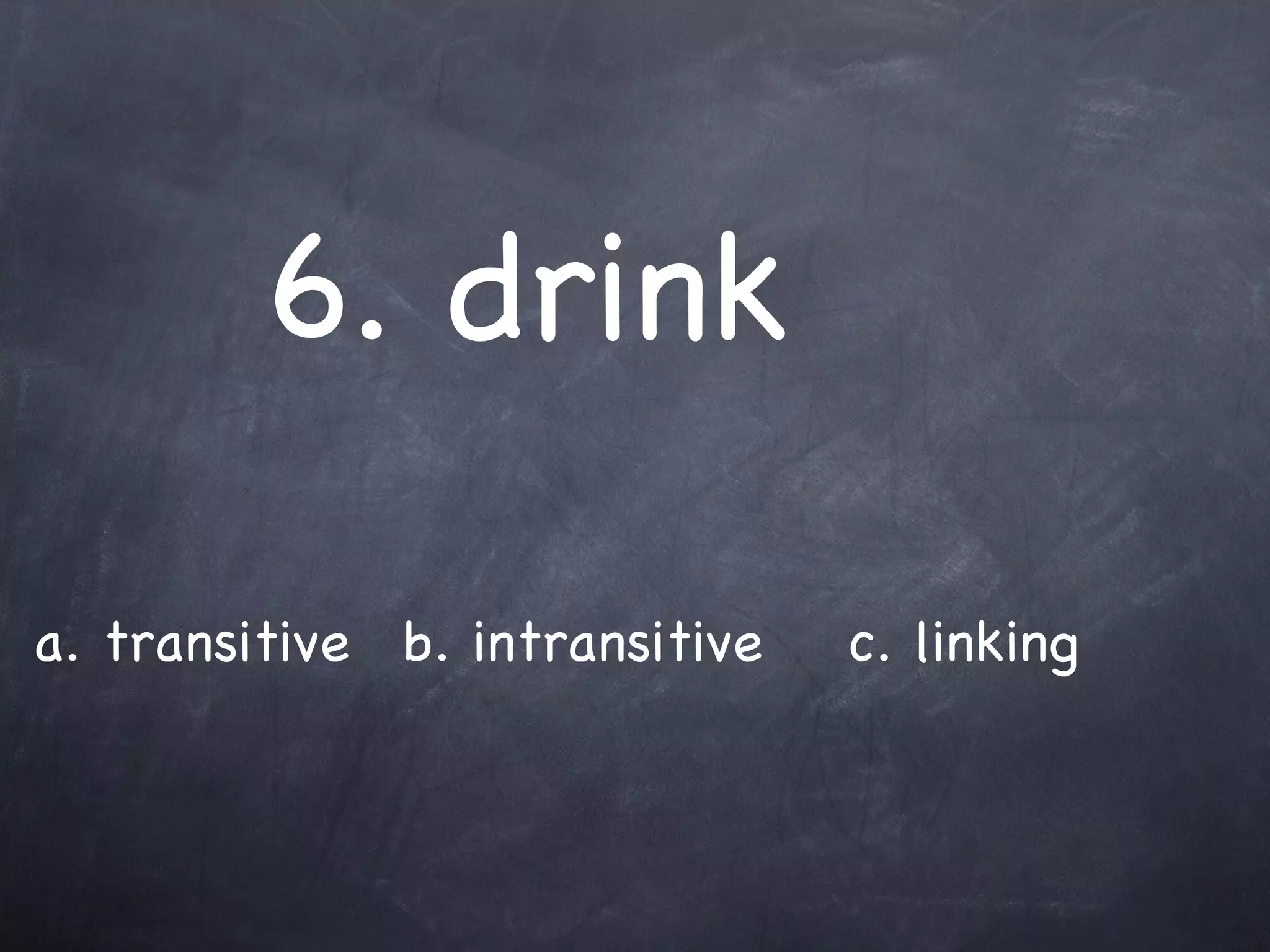 English Verb Grammar - Transitive, Intransitive, or Linking? | PPT