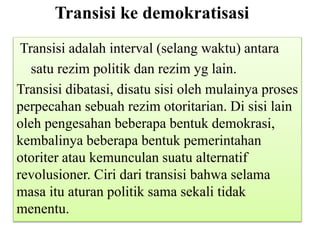 Transisi_ke_Demokratisasi_dan_Suksesi.pptx