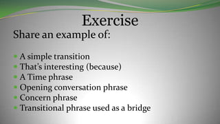 Transistional phrases and communication style | PPTX