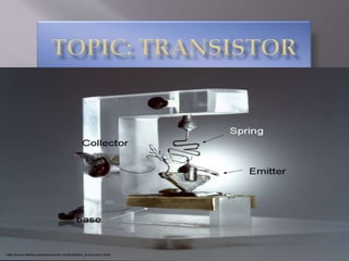 Transistor | PPTX