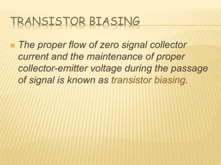 Transistor biasing | PPTX