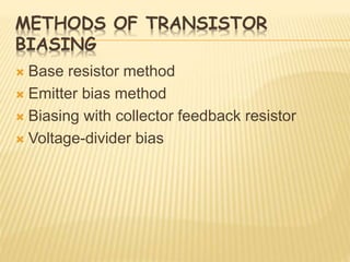 Transistor biasing | PPTX
