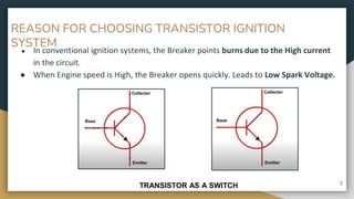 Transistor ignition system | PPTX