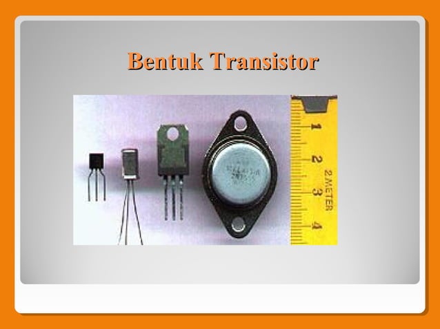 Transistor (nazarudin rifat r) | PPT
