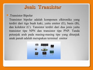 Transistor (nazarudin rifat r) | PPT