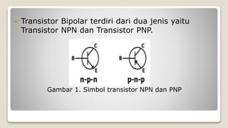 Transistor NPN dan PNP | PPTX
