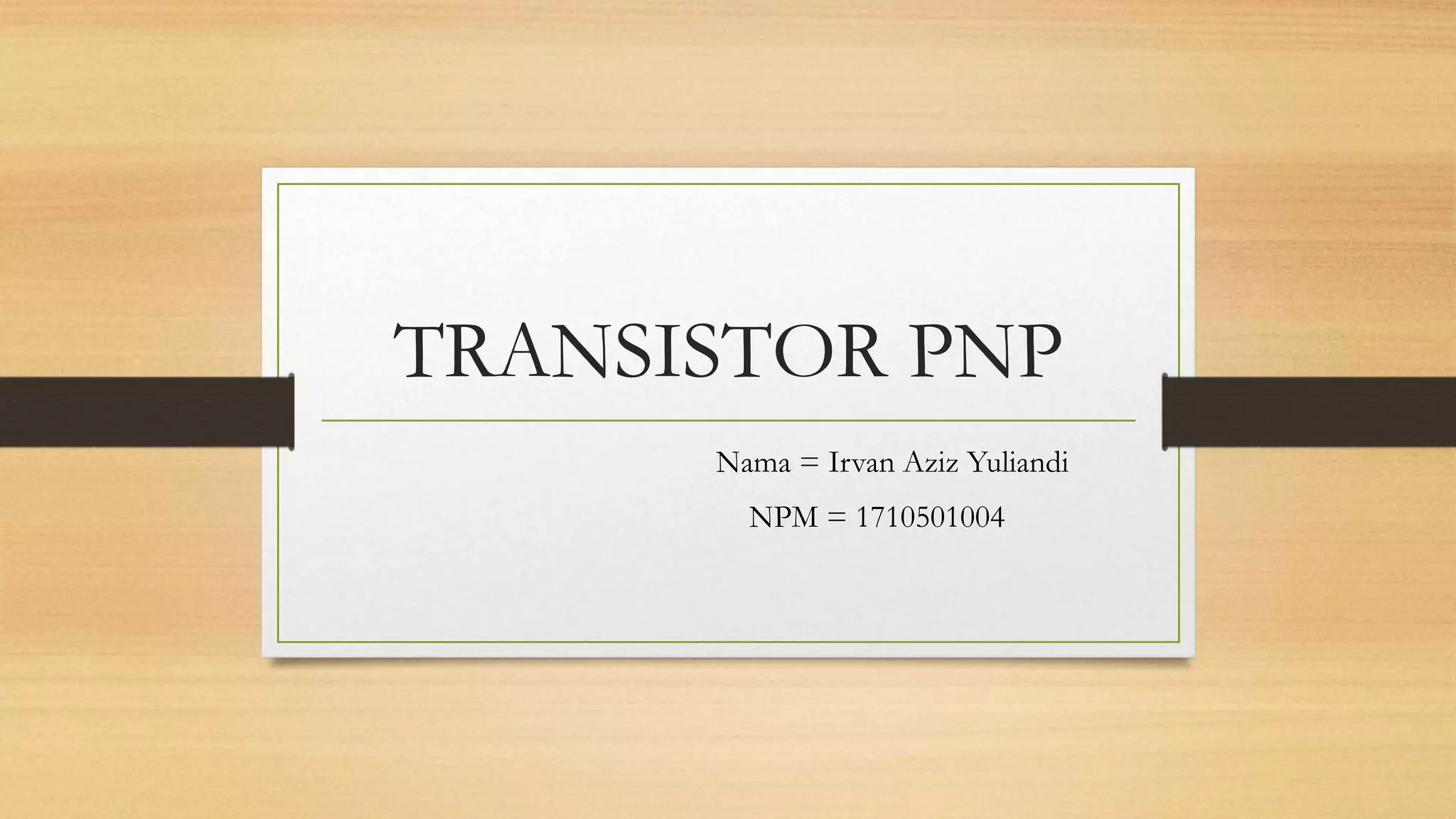Transistor pnp | PPTX