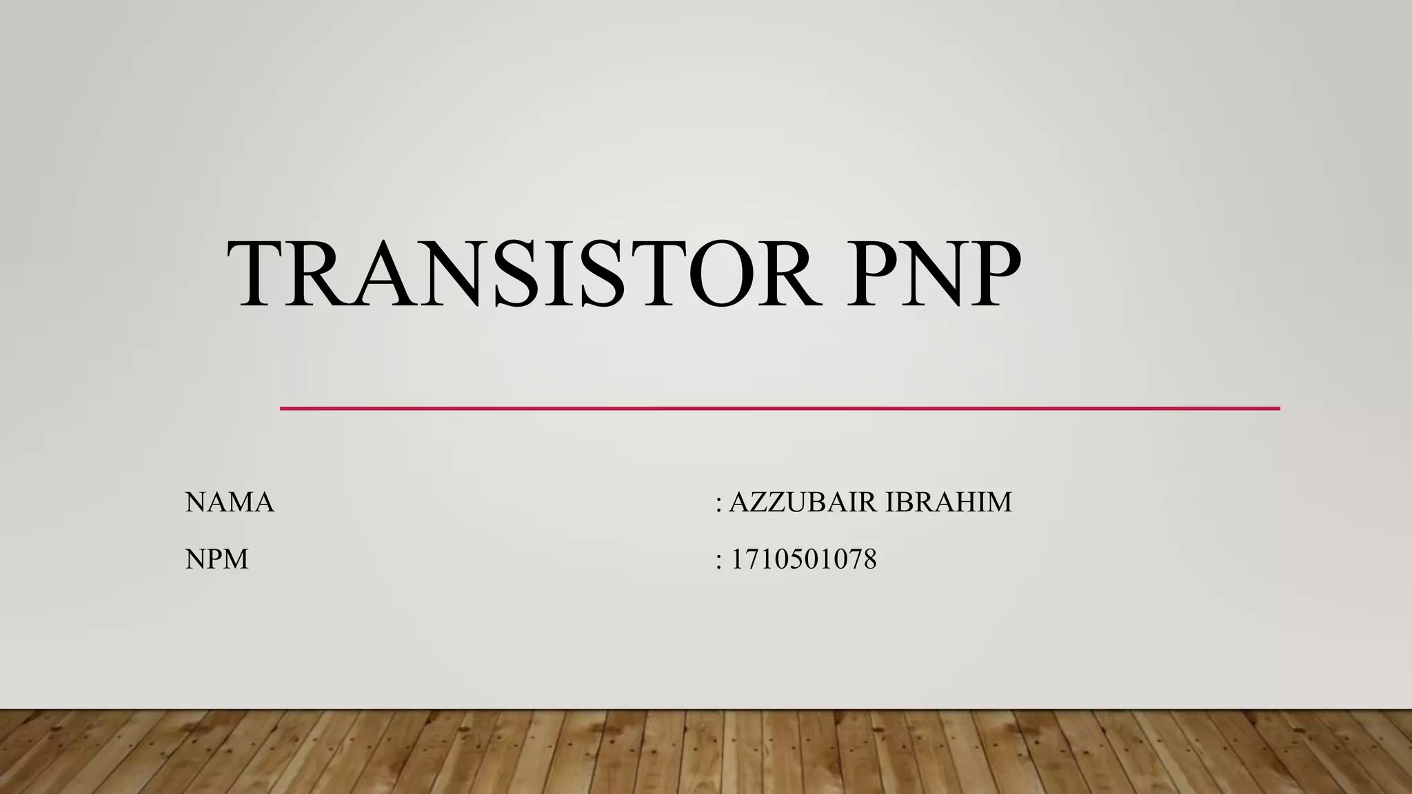 Transistor pnp bipolar | PPT