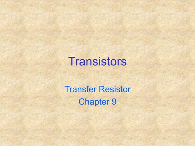 Transistors.ppt | Physics | Science