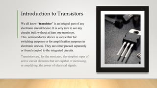 Transistors physics project | PPTX