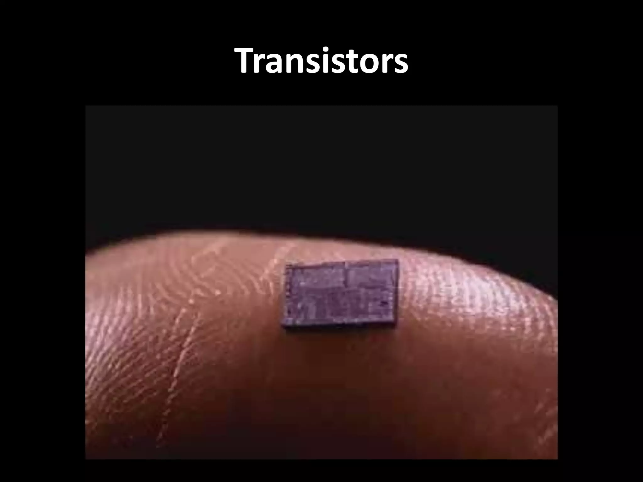 Transistors and Moore's law | PPTX
