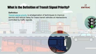 Transit Signal Priority System - All you need to know about | PDF