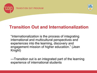 Transitioning Out and Internationalization | PPT