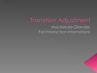 Transition Adjustment2 | PPT