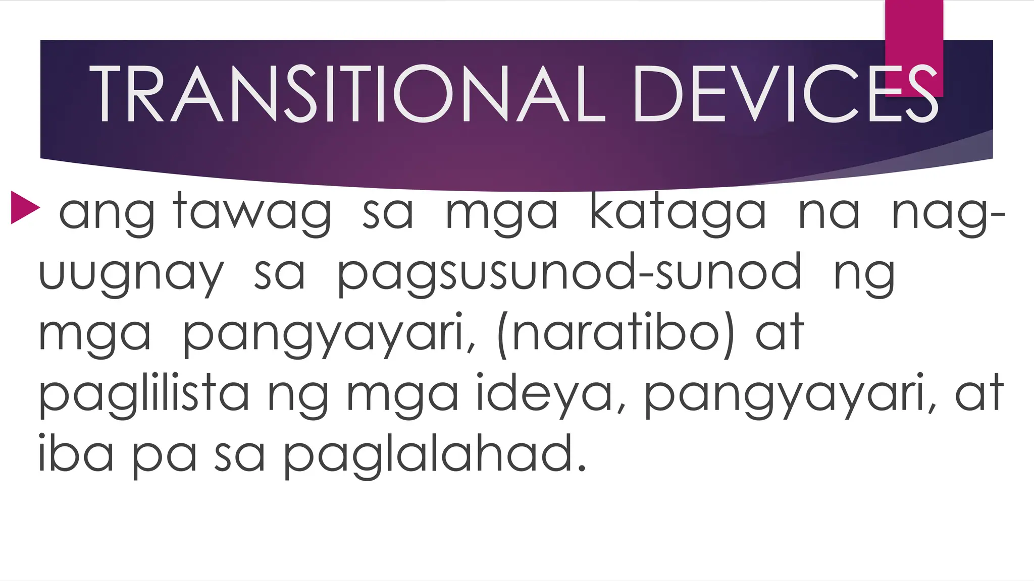 transitional-devices-at-pangatnigppt.pptx
