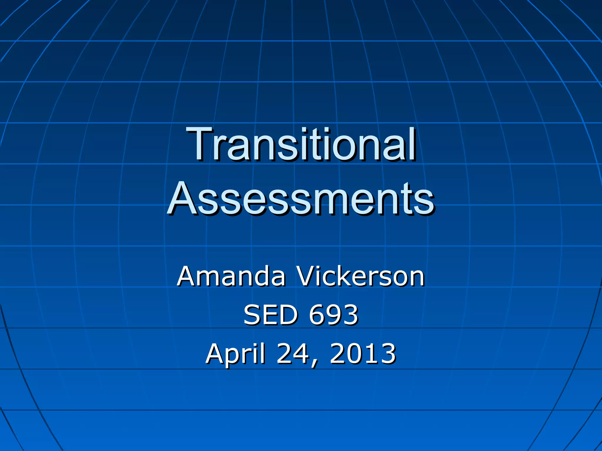 Transitional assessments | PPT