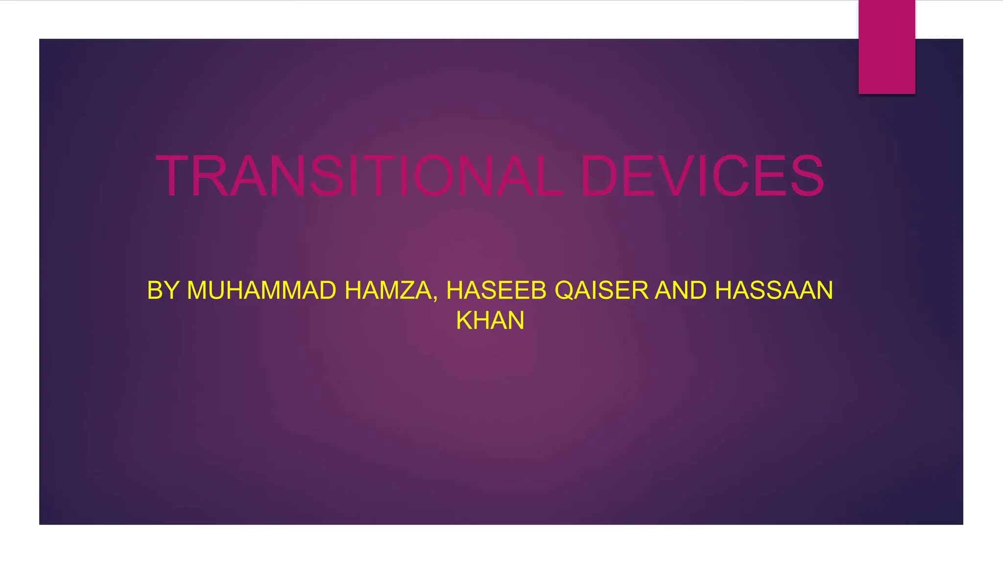 TRANSITIONAL DEVICES.pptx learn English Grammer | PPTX
