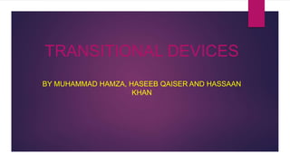 TRANSITIONAL DEVICES.pptx learn English Grammer | PPTX