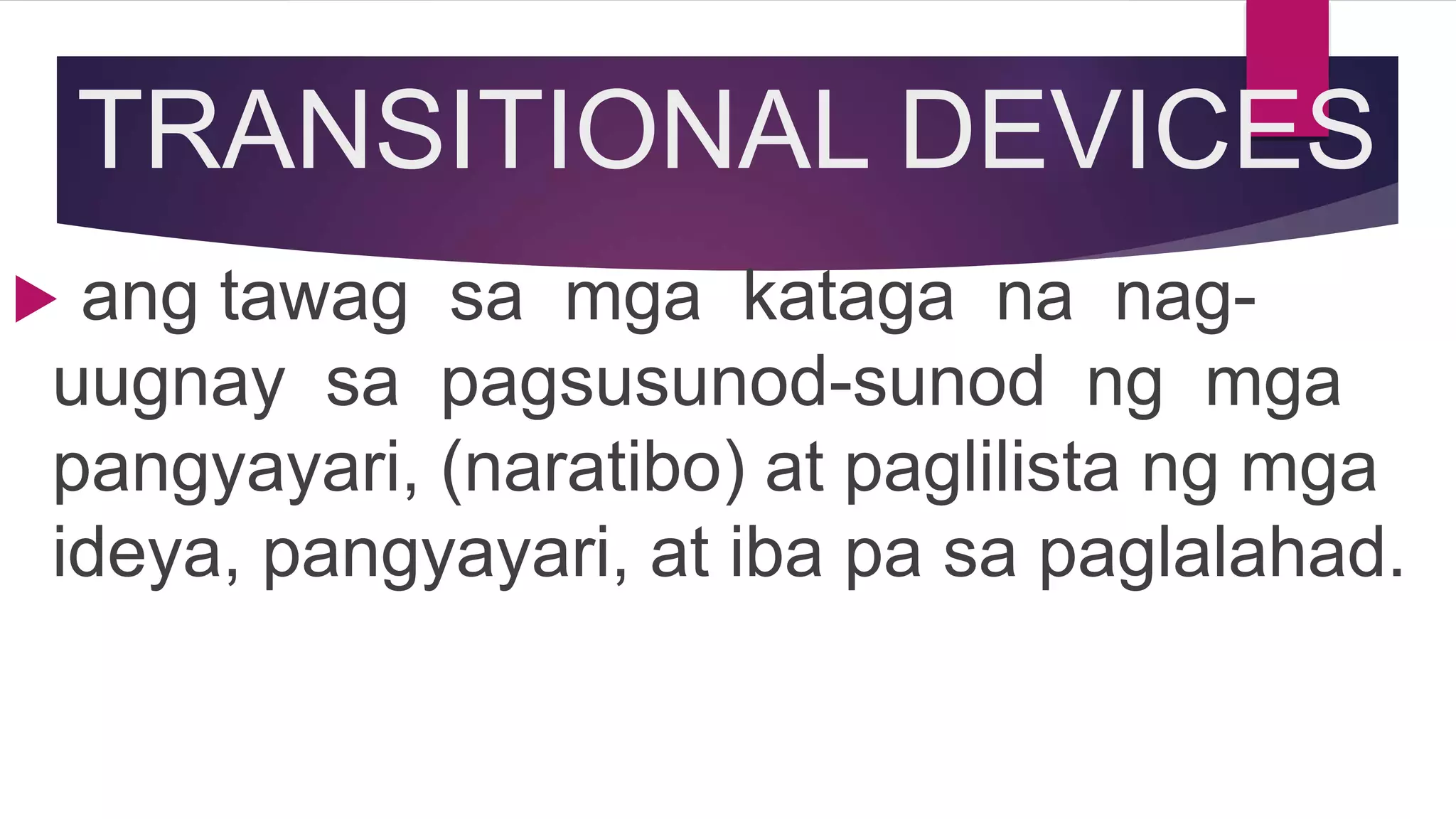 Transitional devices at pangatnig | PPTX