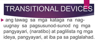 Transitional devices at pangatnig | PPTX