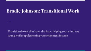 Transitional Work: Brodie Johnson Merrill Lynch | PPT