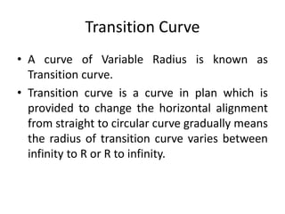 Transition curve and Superelevation | PPTX