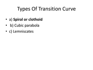 Transition curve and Superelevation | PPTX