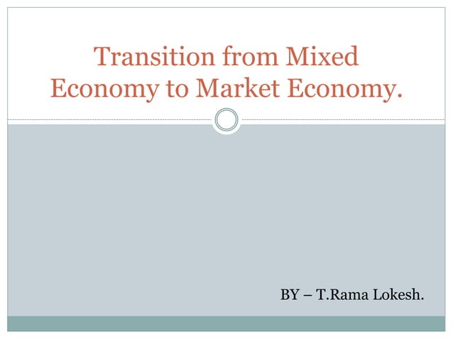 Transition from market economy to mixed economy | PPT