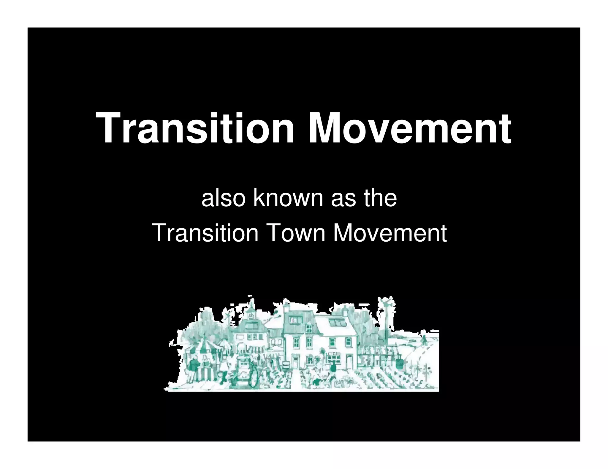Transition Movement, by Bonnie Hendricks | PPT