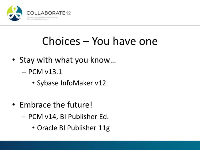 Transitioning from infomaker to bi publisher ppt | PPT