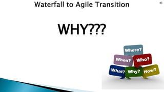 Transitioning from Waterfall to Agile | PDF
