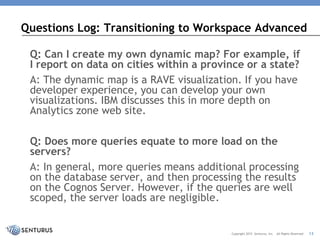 Questions Log: Transitioning to Cognos Workspace Advanced | PPT