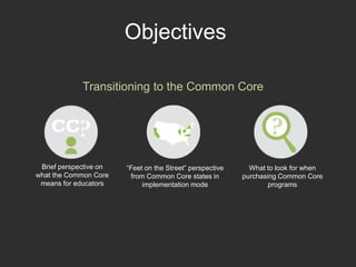 Transitioning to Common Core: What it means, What to look for | PPT