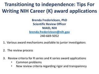 Transitioning to Independence: Tips for Writing NIH Career (K) Award ...