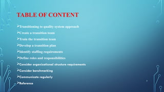 transitioning to quality approach. pptx | PPTX