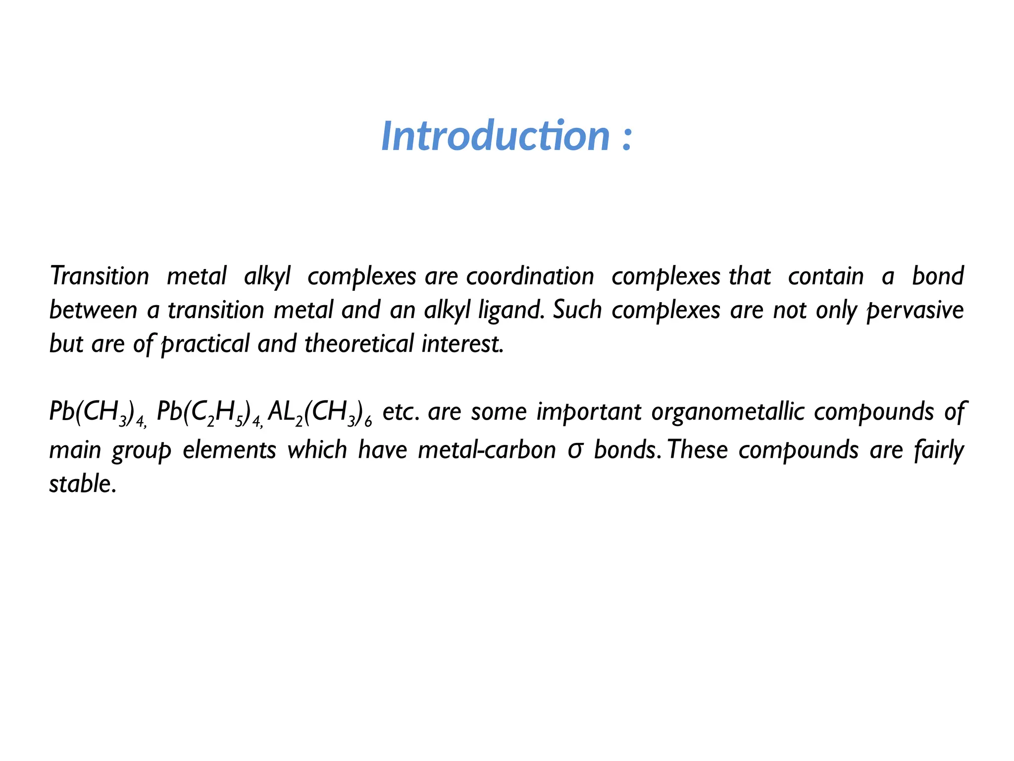 Presentation on Transition Metal Alkyls.pptx