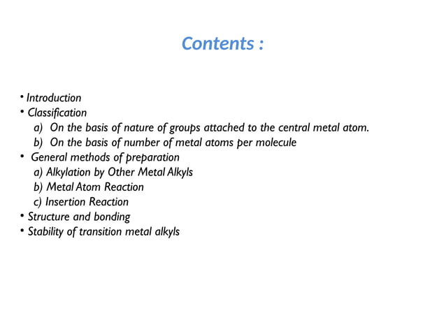 Presentation on Transition Metal Alkyls.pptx | Chemistry | Science