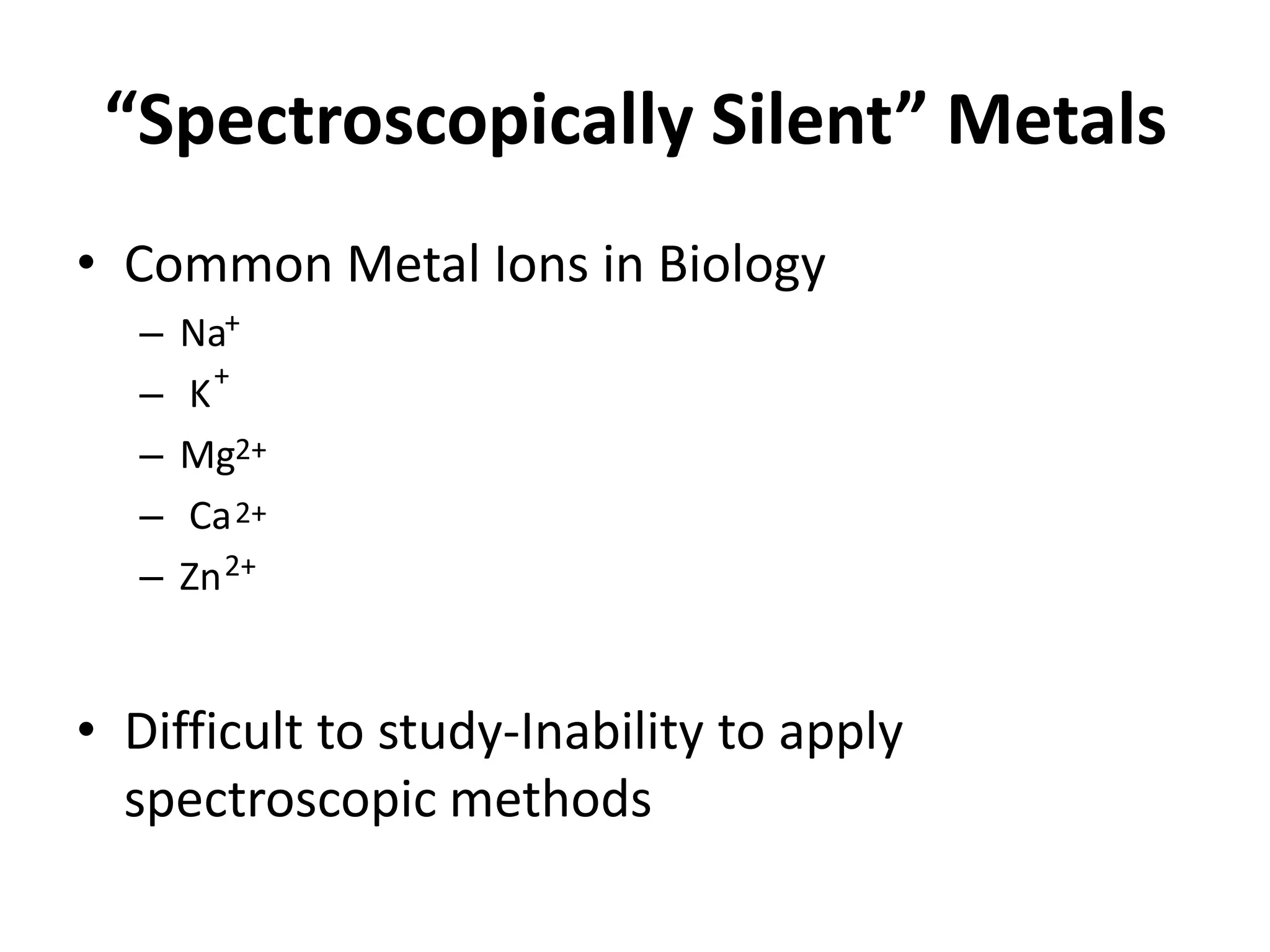Transition Metals As Spectroscopic Probes for Structure and Reactivity | PPTX