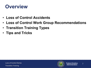 FAA Loss of Control Series Transition Training WINGS Safety Seminar | PPTX
