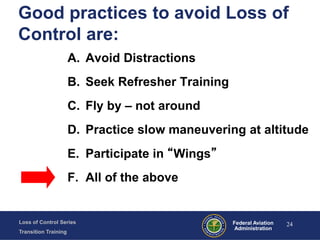 FAA Loss of Control Series Transition Training WINGS Safety Seminar | PPTX