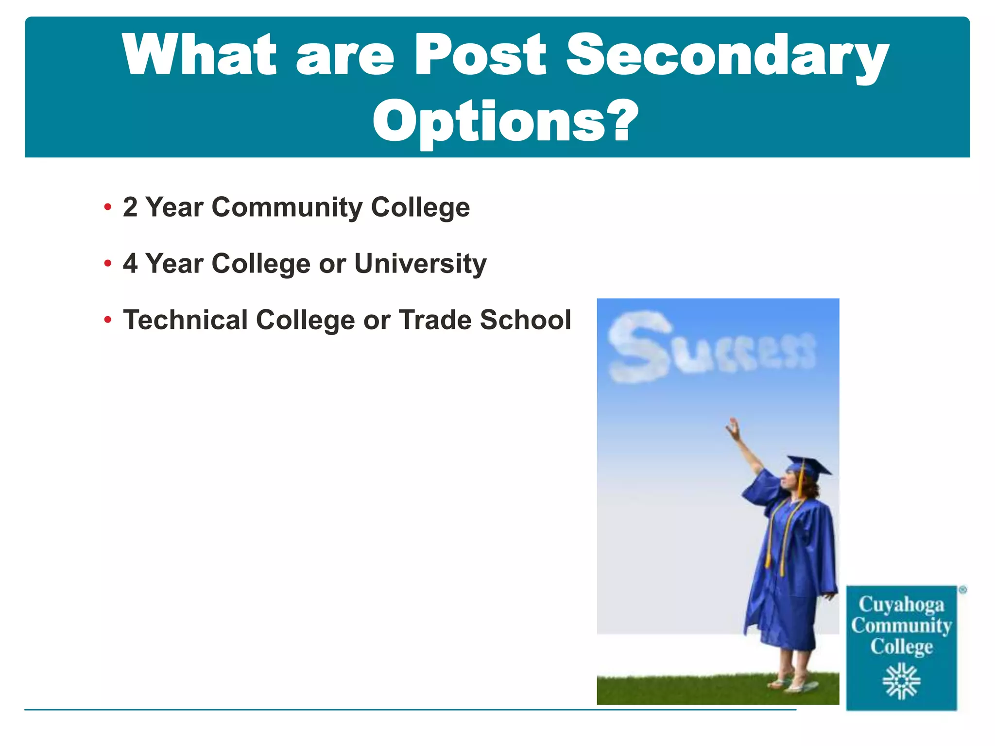 Cuyahoga Community College Transition Program | PPTX