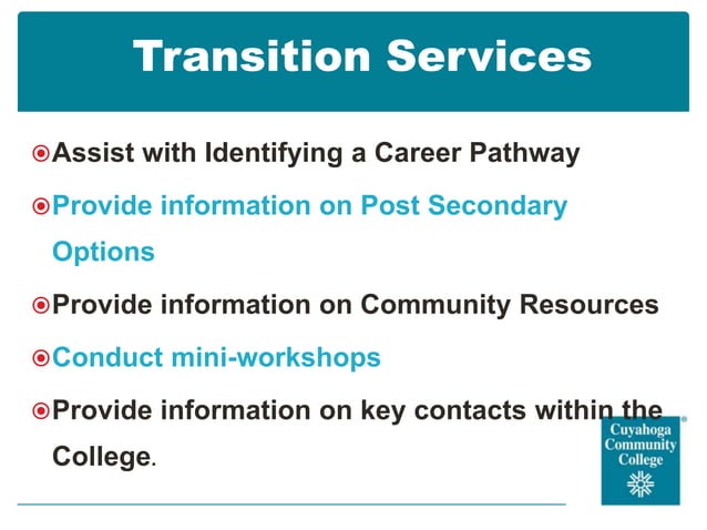 Cuyahoga Community College Transition Program | PPTX | Secondary ...