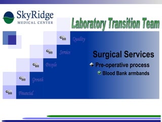 SkyRidge Medical Center Transition Presentation | PPS