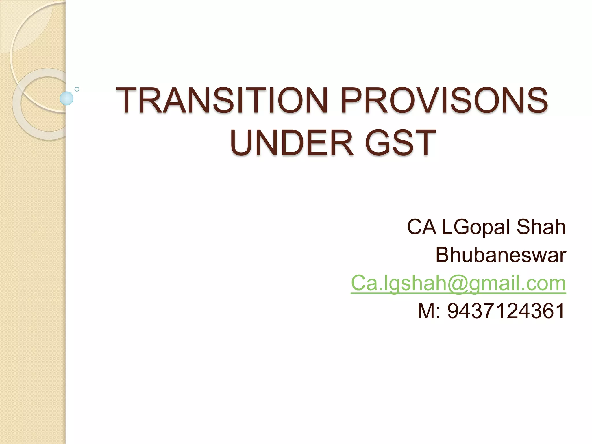 GST Transition Provisions | PPTX