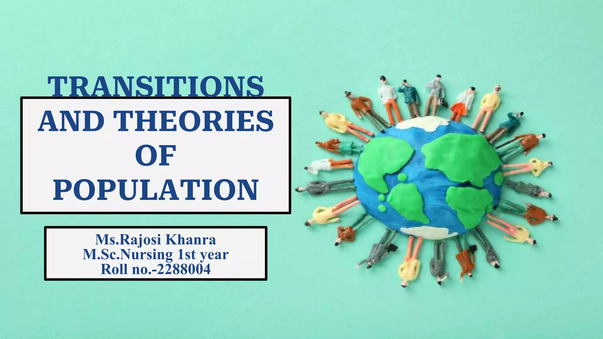 TRANSITIONS AND THEORIES OF POPULATION.pptx