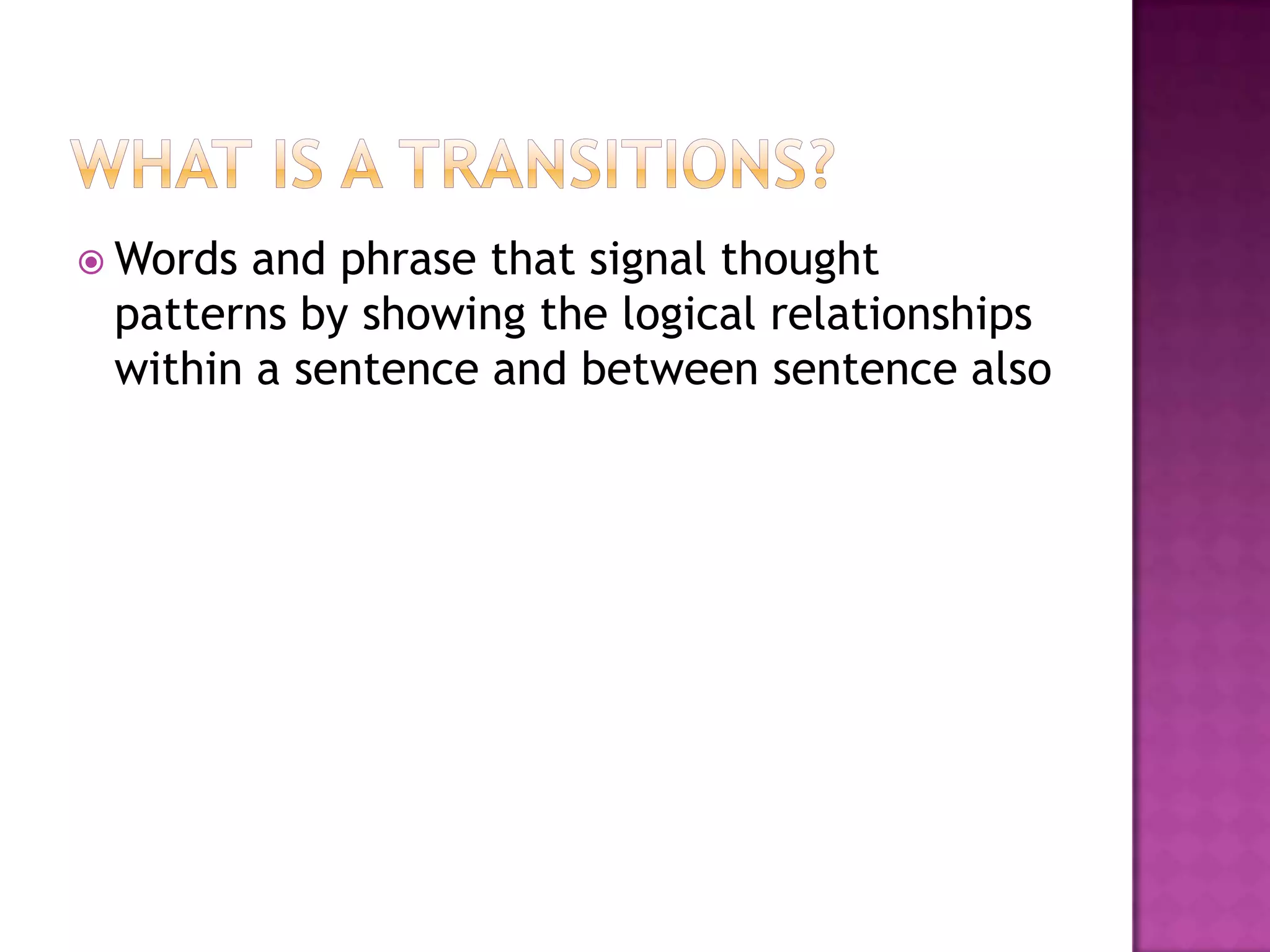 Transitions and thought patterns | PPTX